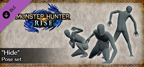 Monster Hunter: Rise - "Hide" Pose Set (2022) - MobyGames