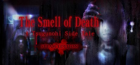 The Smell of Death: A Tsugunohi Tale - Steam Edition (2023) - MobyGames