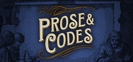 Prose & Codes (2022) - MobyGames