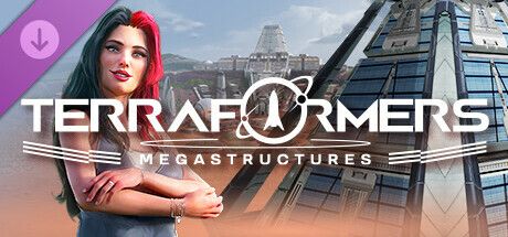 Terraformers: Megastructures (2024) - MobyGames