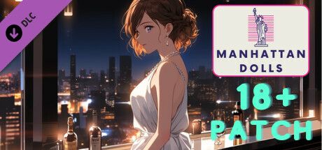 Manhattan Dolls: 18+ Patch (2024) - MobyGames