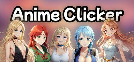 Anime Clicker (2024) - MobyGames