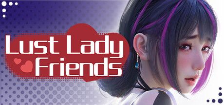 Lust Lady Friends (2024) - MobyGames