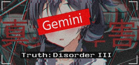 Truth: Disorder III - Gemini (2019) - MobyGames