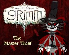 American McGee's Grimm: The Master Thief (2008) - MobyGames