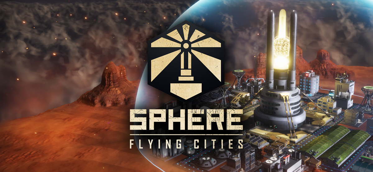 Sphere: Flying Cities - Save the World Edition (2021) - MobyGames