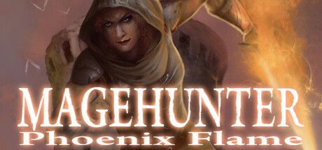 Magehunter: Phoenix Flame (2024) - MobyGames