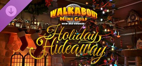 Walkabout Mini Golf: Holiday Hideaway (2024) - MobyGames