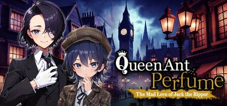 Queen Ant Perfume: The Mad Love of Jack the Ripper (2024) - MobyGames