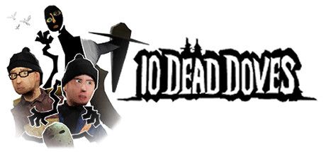 10 Dead Doves (2024) - MobyGames
