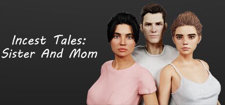 Incest Tales: Sister and Mom box covers - MobyGames
