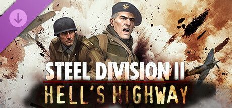 Steel Division II: Hell's Highway (2025) - MobyGames