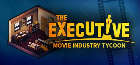 The Executive: Movie Industry Tycoon (2025) - MobyGames