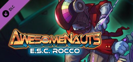 Awesomenauts: E.S.C. Rocco (2015) - MobyGames