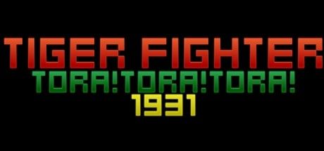 Tiger Fighter 1931 Tora!Tora!Tora! (2019) - MobyGames