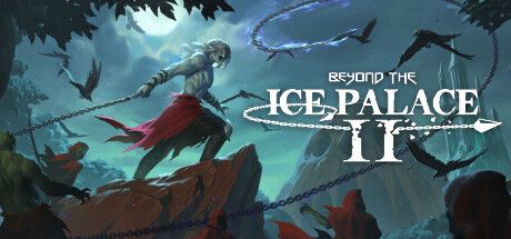 Beyond the Ice Palace II credits (Windows, 2025) - MobyGames