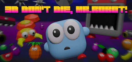 Price history for 3D Don't Die, Mr. Robot! - MobyGames