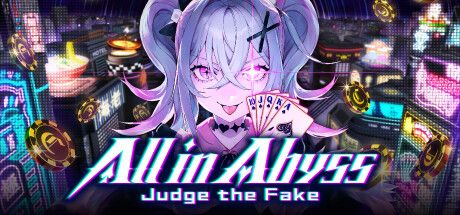 All in Abyss: Judge the Fake promo art, ads, magazines advertisements ...