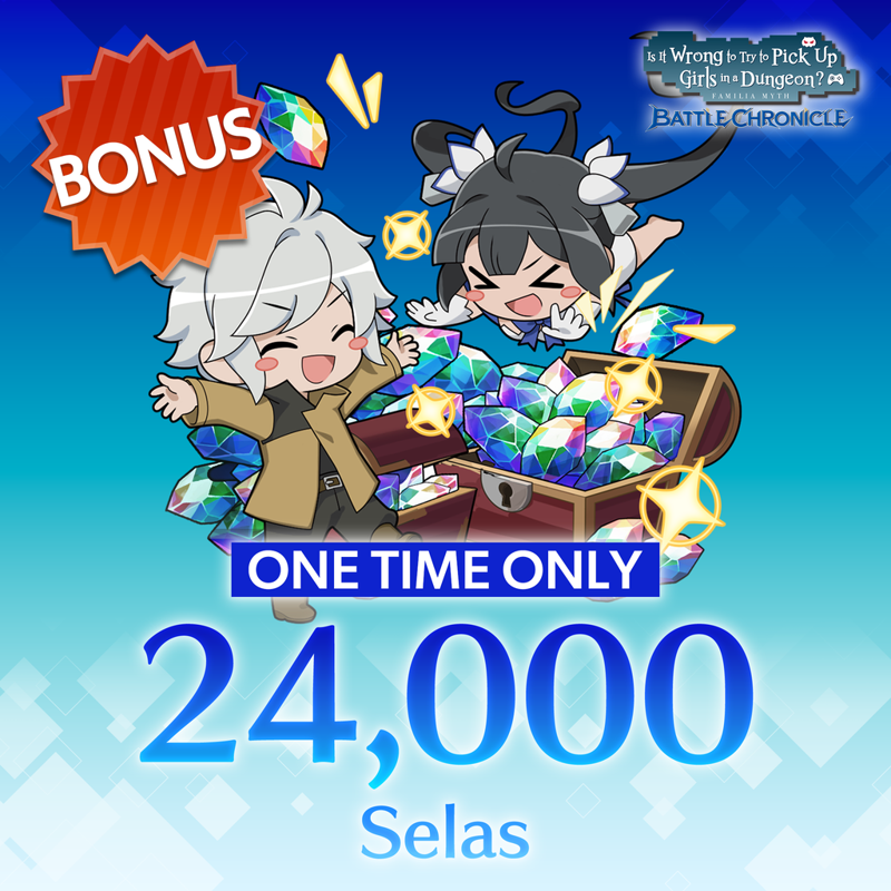 DanMachi: Battle Chronicle - One Time Only: 24000 Selas Forum - MobyGames