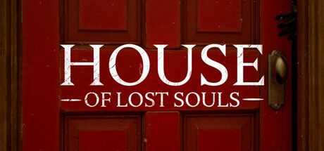 House of Lost Souls (2025) - MobyGames