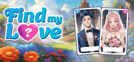 Find My Love (2025) - MobyGames