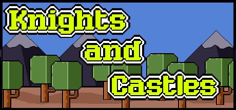 Knights and Castles (2021) - MobyGames