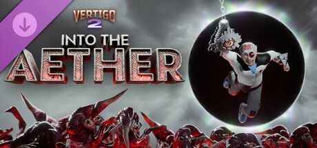 Vertigo 2: Into the Aether (2025) - MobyGames