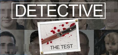 Detective: The Test promo art, ads, magazines advertisements - MobyGames