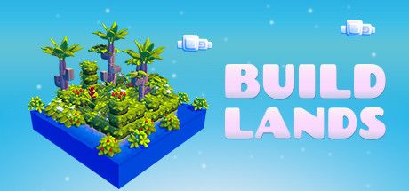 Build Lands (2022) - MobyGames