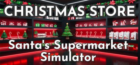 Christmas Store: Santa's Supermarket Simulator box covers - MobyGames