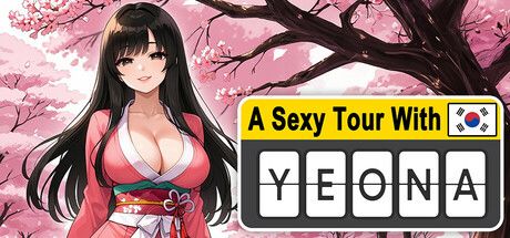 A Sexy Tour With: Yeona (2025) - MobyGames