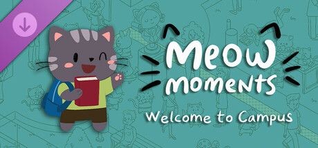 Meow Moments: Welcome to Campus promo art, ads, magazines ...