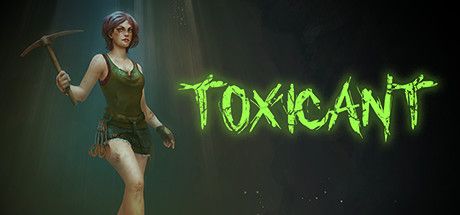 Toxicant (2021) - MobyGames