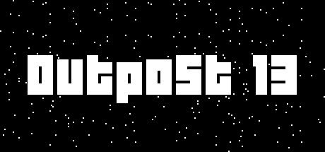Outpost 13 (2015) - MobyGames