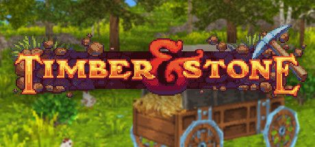 Timber & Stone (2015) - MobyGames