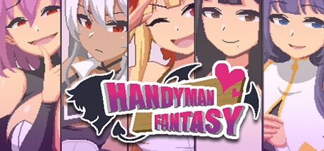 Handyman Fantasy (2025) - MobyGames