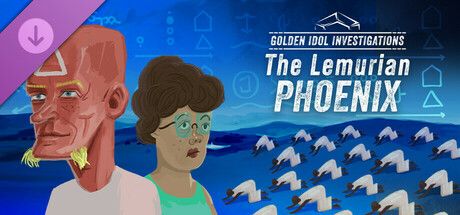 Golden Idol Investigations: The Lemurian Phoenix (2025) - MobyGames