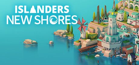 Islanders: New Shores Releases - MobyGames