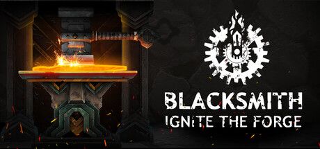 Blacksmith: Ignite the Forge box covers - MobyGames