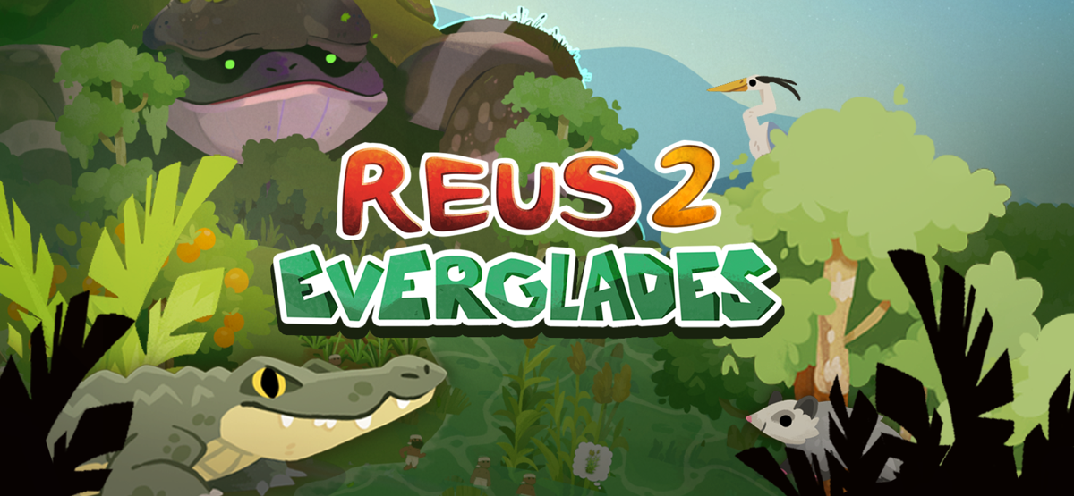 Reus 2: Everglades promo art, ads, magazines advertisements - MobyGames