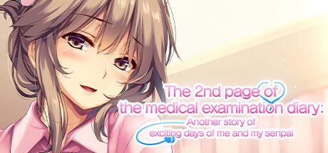 The 2nd page of the medical examination diary: Another story of ...