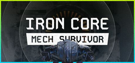 Iron Core: Mech Survivor (2025) - MobyGames