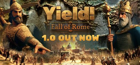 Yield!: Fall of Rome Forum - MobyGames