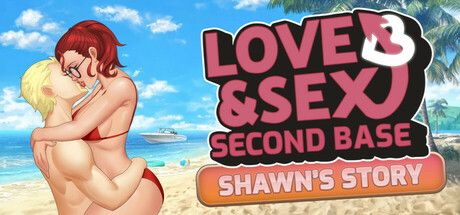 Love & Sex: Second Base - Shawn's story promo art, ads, magazines advertisements - MobyGames