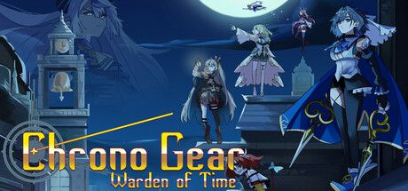 Chrono Gear: Warden of Time (2025) - MobyGames