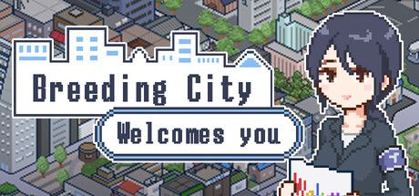 Breeding City Welcomes You (2024) - MobyGames