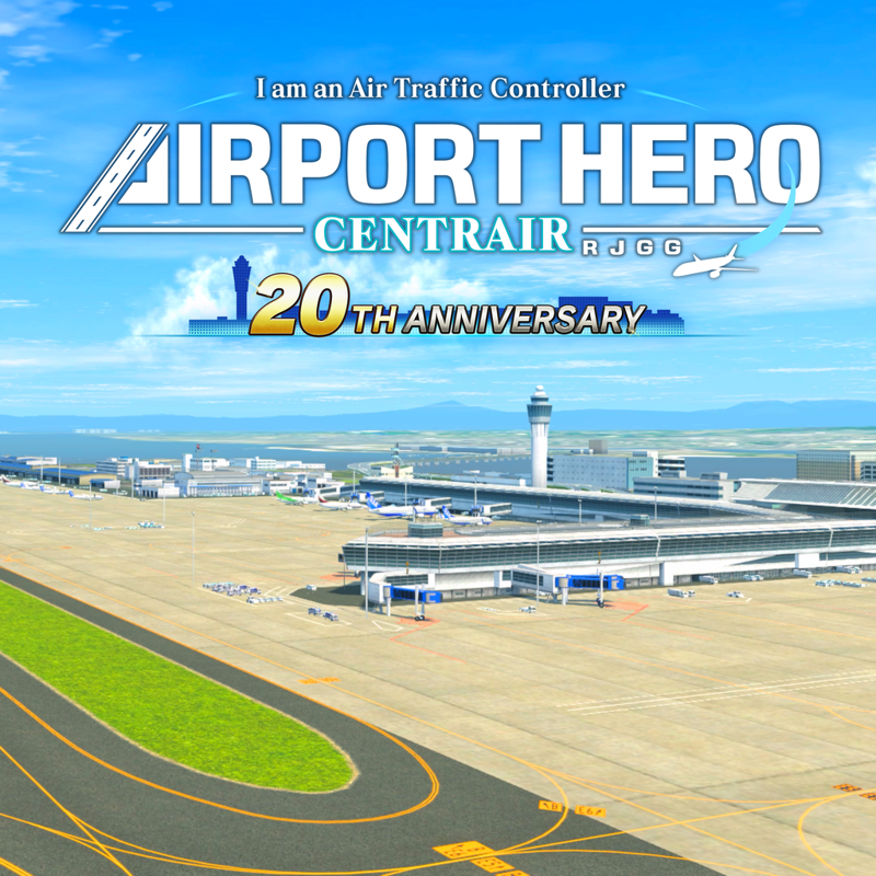 I Am an Air Traffic Controller: Airport Hero - Centrair: 20th ...