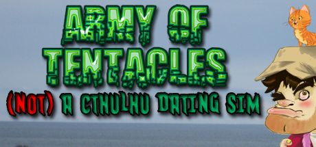 Army of Tentacles: (Not) A Cthulhu Dating Sim - MobyGames