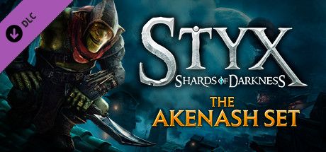 Styx: Shards of Darkness - The Akenash Set - MobyGames