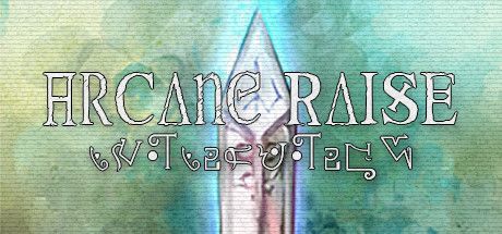 Arcane Raise (2017) - MobyGames